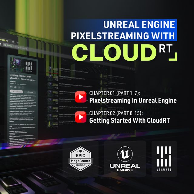 PixelStreaming In Unreal Engine With Arcware CloudRT Community Tutorial