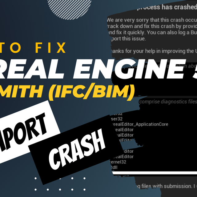 How to fix Unreal Engine Datasmith import Crash | Community tutorial How to fix Unreal Engine Datasmith import Crash | Community tutorial