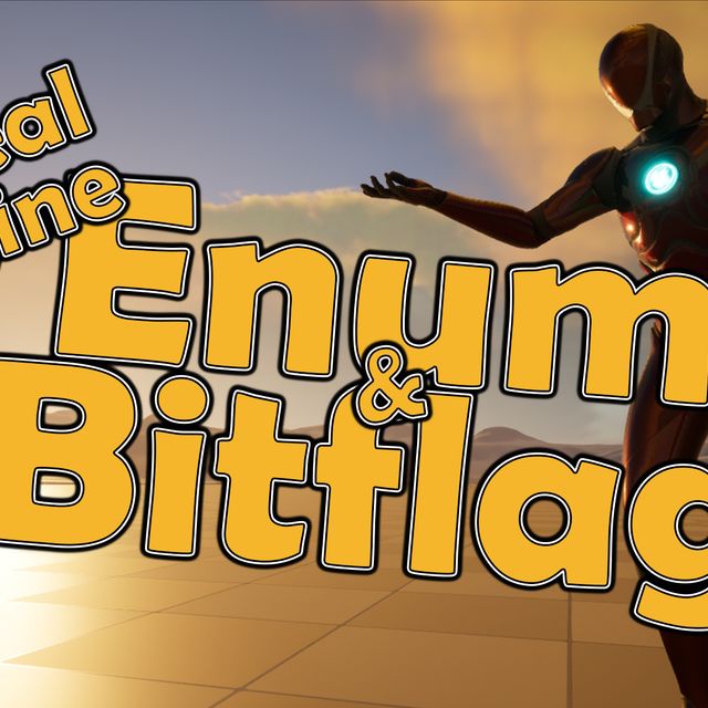 Using Enums and BitFlags | Community tutorial