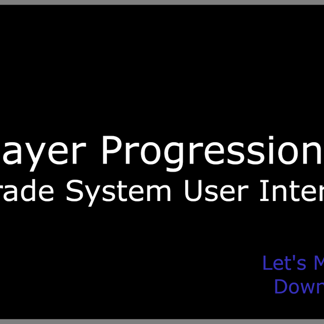 35 - Player Progression - Upgrade System User Interface - Let's Make a ...