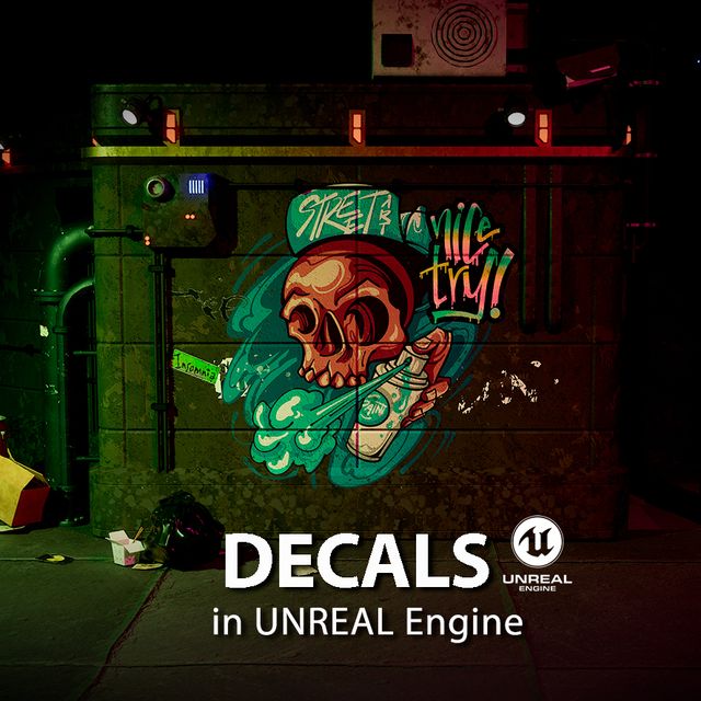 Decals In Unreal Engine Community Tutorial