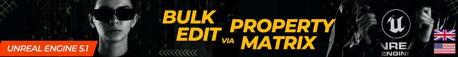 Bulk Edit via Property Matrix - Changing parameters for multiple assets ... Bulk Edit via Property Matrix - Changing parameters for multiple assets ...