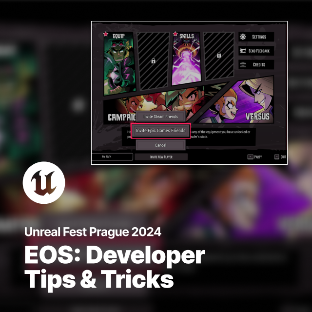 Epic Online Services: Developer Tips and Tricks | Unreal Fest 2024 ...