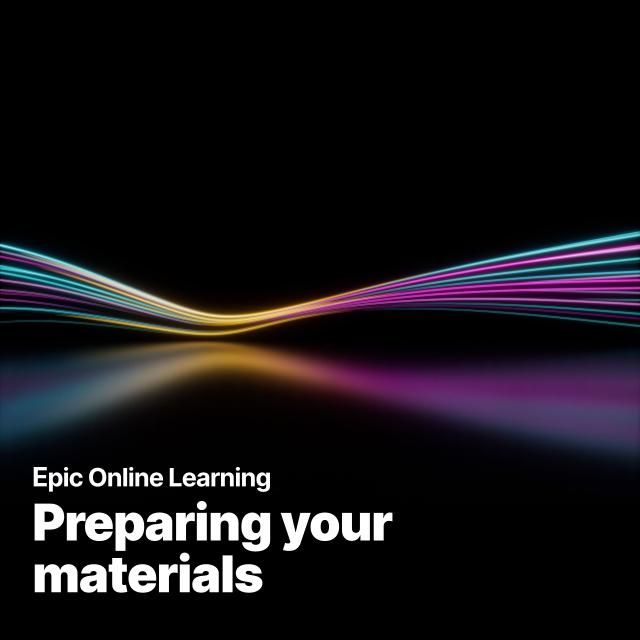Preparing your materials | Tutorial