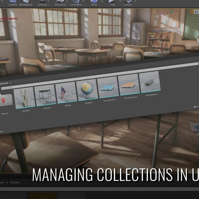 Using Collections in UE4 for Asset Organization | Community tutorial