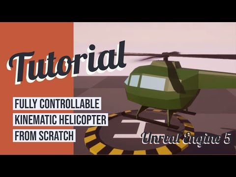 Fully controllable kinematic helicopter from scratch | Community tutorial