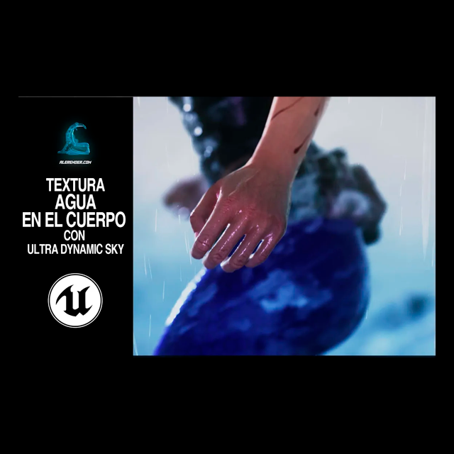 Cuerpo mojado con Ultra Dynamic Sky | Unreal | Cinematics | Community tutorial