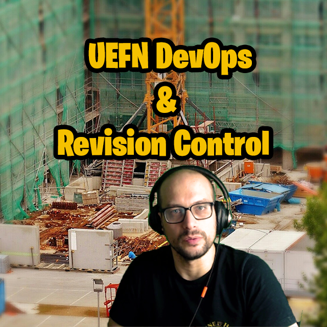 Uefn Devops And Source Control Tutorial Community Tutorial 1610