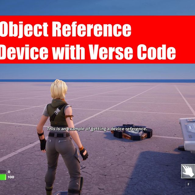 Get An Object Reference To Any Device With Verse Code And Tags Community Tutorial