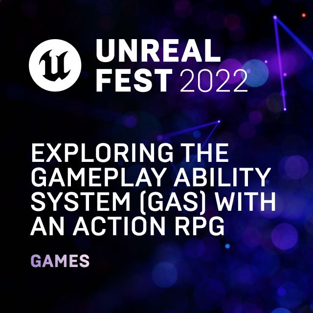 Exploring the Gameplay Ability System (GAS) with an Action RPG | Unreal ... Exploring the Gameplay Ability System (GAS) with an Action RPG | Unreal ...