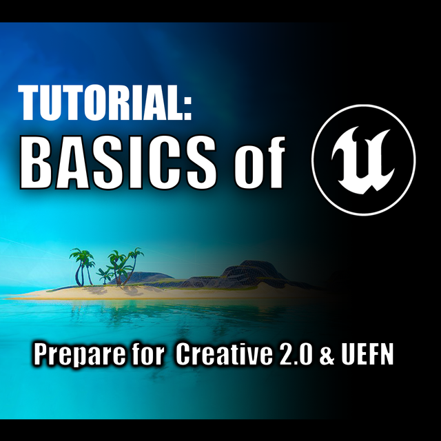 Unreal Engine Beginners Tutorial Uefn Preparation Community Tutorial 9275