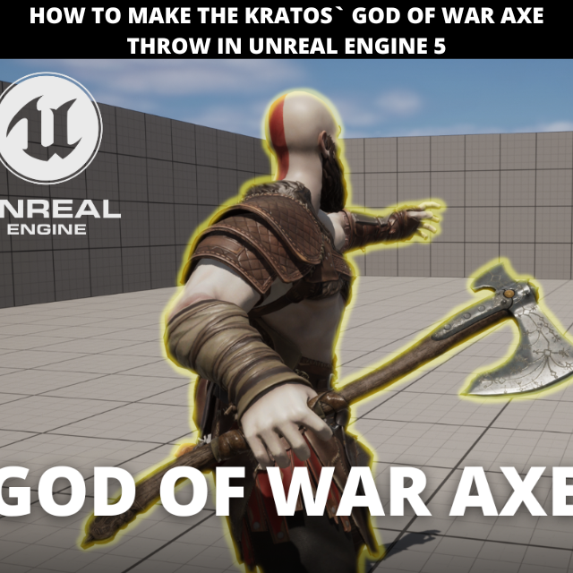 How to Make Kratos' God of War Axe Throw in Unreal Engine 5 | Community ...