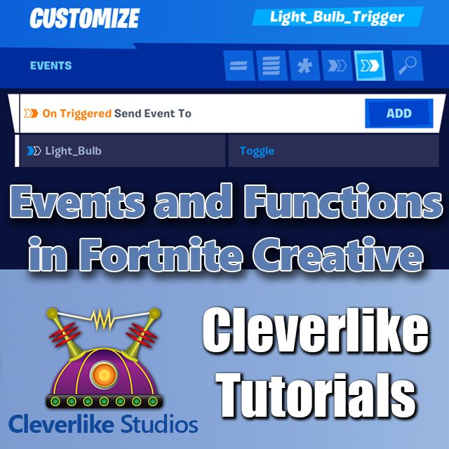 How To Use Events And Functions In Fortnite Creative Community Tutorial 5185