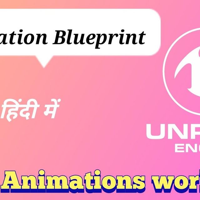 Animations For Beginners हिंदी में Animation Blueprint In Unreal Engine 5 Community Tutorial 9508
