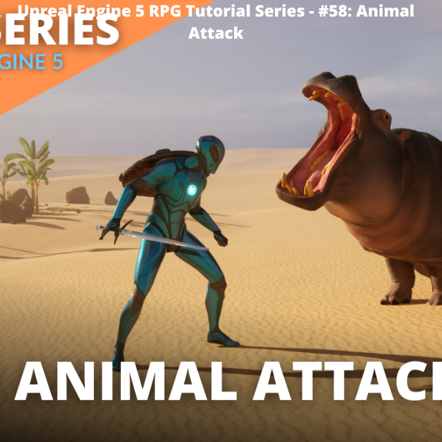 Unreal Engine 5 RPG Tutorial Series - #58: Animal Attack | Community ... Unreal Engine 5 RPG Tutorial Series - #58: Animal Attack | Community ...