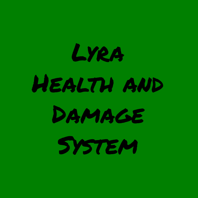 Lyra Health and Damage System | Community tutorial