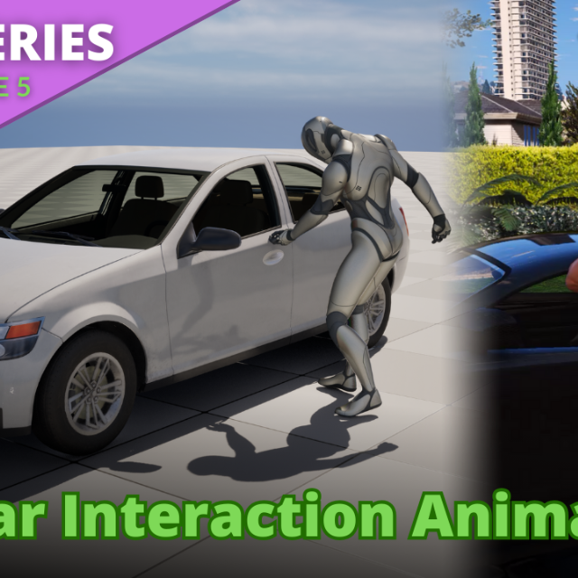 Unreal Engine 5 Gta 6 Tutorial Series 10 Car Interaction Animations Community Tutorial 