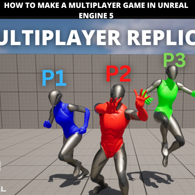 Multiplayer Replication Basics in Unreal Engine 5 - Make a Multiplayer ... Multiplayer Replication Basics in Unreal Engine 5 - Make a Multiplayer ...