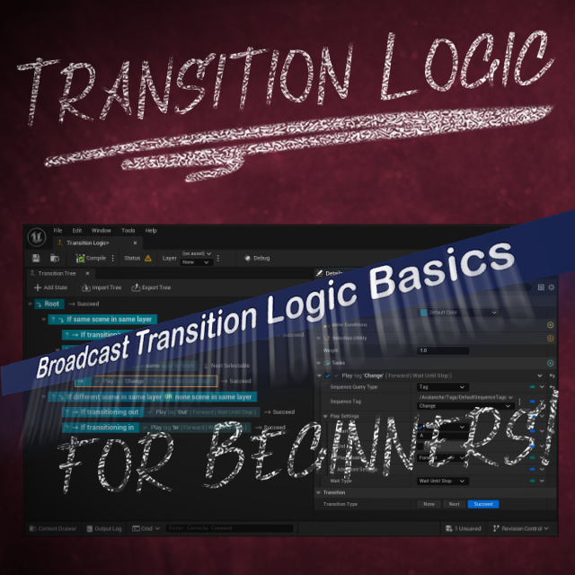Transition Logic In Unreal 5 5 Community Tutorial