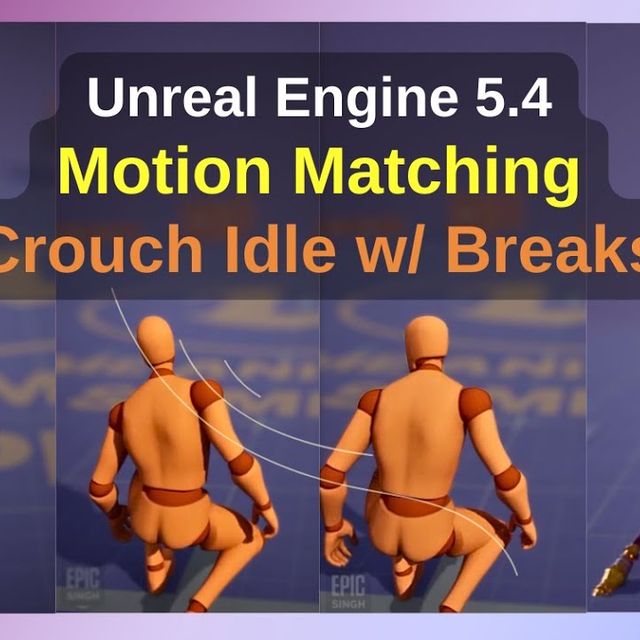 Unreal Engine 5.4: Advanced Motion Matching Crouch Idle Animations with ... Unreal Engine 5.4: Advanced Motion Matching Crouch Idle Animations with ...