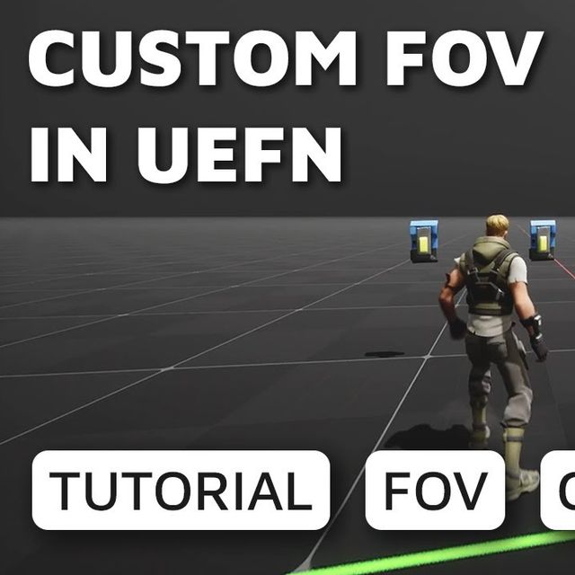 Custom FOV in UEFN | Community tutorial