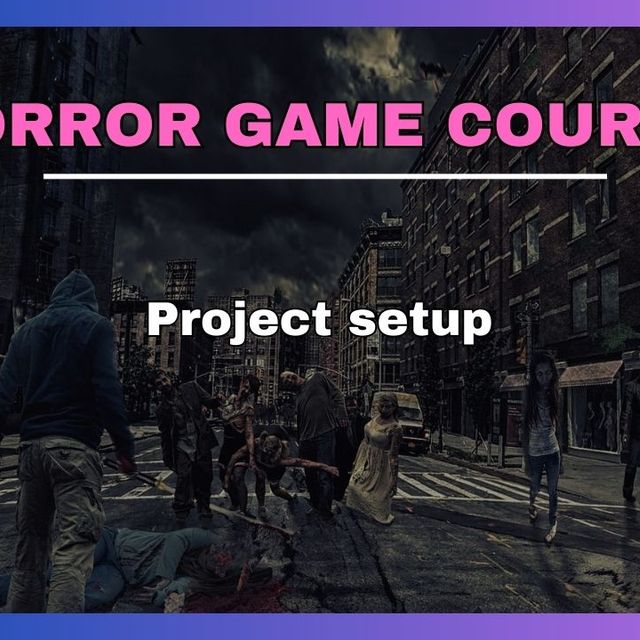 How To Make A Horror Game In Unreal Engine 5 | Project Setup | Part 1 ...