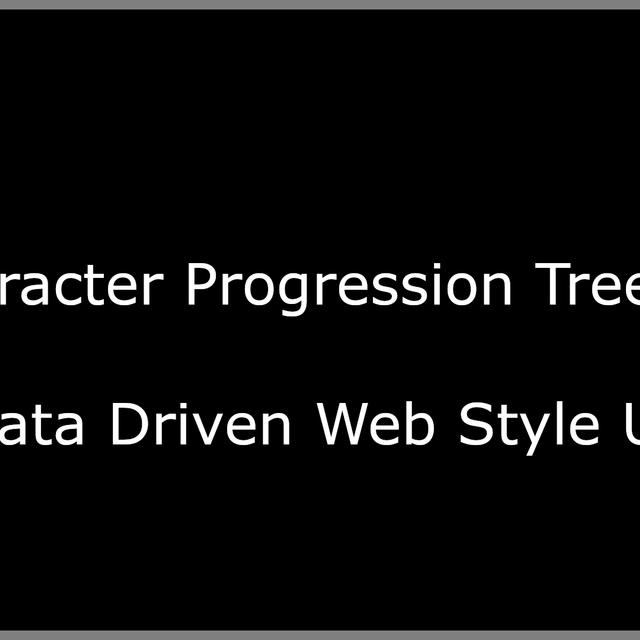 Creating Character Progression Trees - Data Driven Web Style UI - In ...