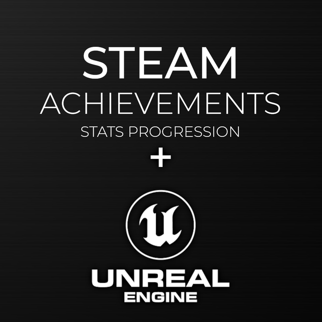 Steam Achievements (Stats Progression) using Blueprints | Community tutorial