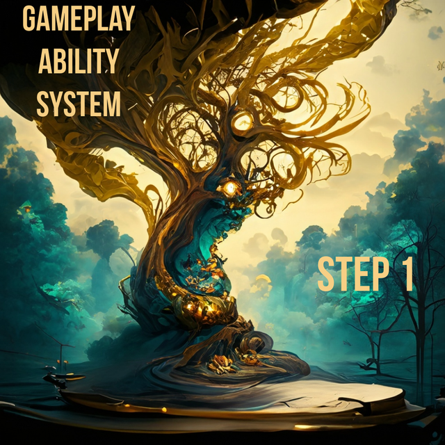Gameplay Ability System Series | Community tutorial Gameplay Ability System Series | Community tutorial