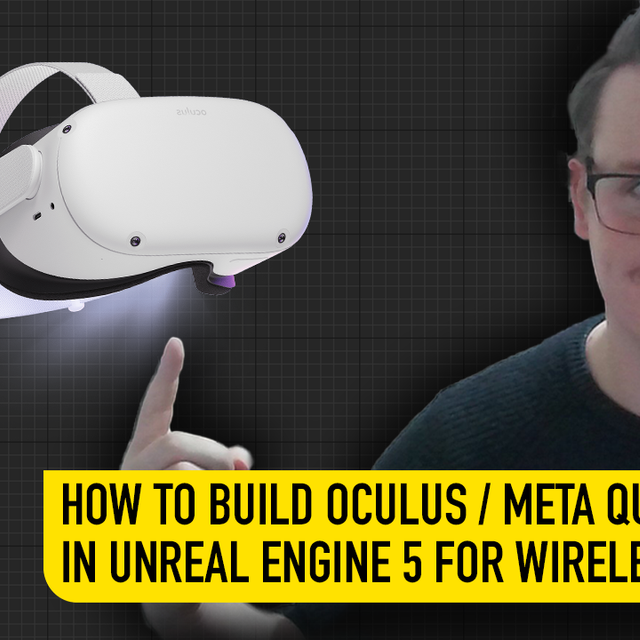 How To Build Your Ue5 Project To The Oculus Meta Quest Setting Up Android And Fixing Other