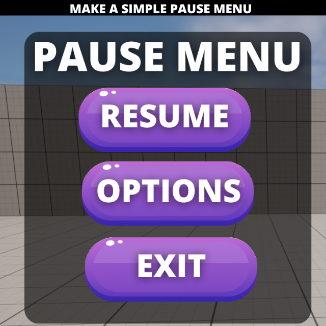 How To Make A Simple Pause Menu In Unreal Engine 5 Beginner Tutorial