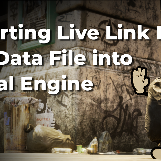 Importing Live Link Face Csv Data File Into Unreal Engine Community Tutorial