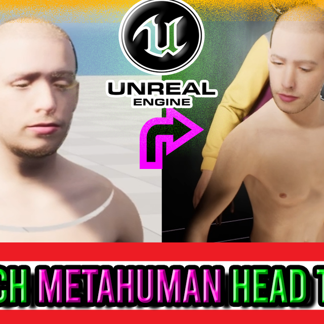 Reattach Metahuman Head To Body The Right Way- NEW BREAKTHROUGH ...