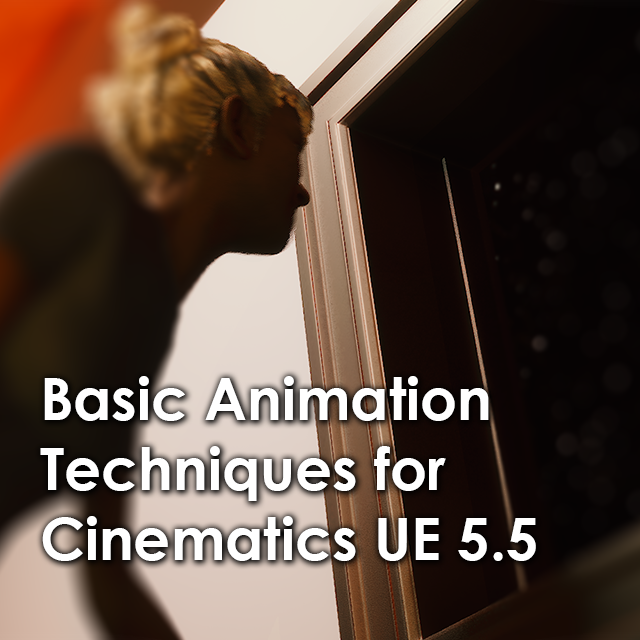 Basic Animation Techniques for Cinematics Starter demo | Community tutorial