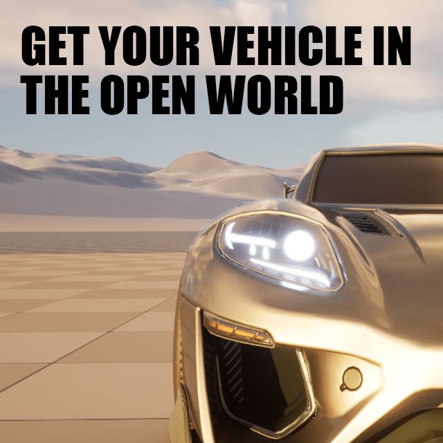 Getting A Vehicle in the Open World | Community tutorial Getting A Vehicle in the Open World | Community tutorial