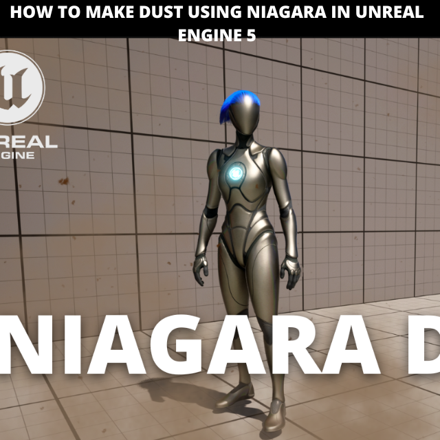 How To Make Dust Using Niagara In Unreal Engine 5 Community Tutorial
