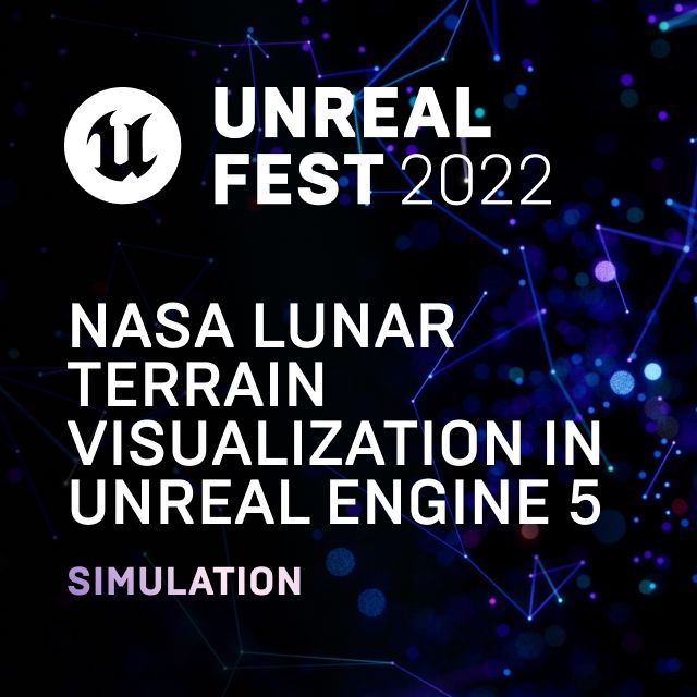 NASA Lunar Terrain Visualization in Unreal Engine 5 | Unreal Fest 2022 | Talks and demos