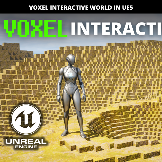 How to Create an Interactive Voxel World in Unreal Engine 5 | Community ... How to Create an Interactive Voxel World in Unreal Engine 5 | Community ...