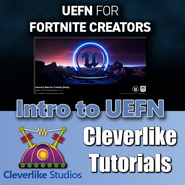 Uefn For Fortnite Creators Intro To Uefn Community Tutorial 5204