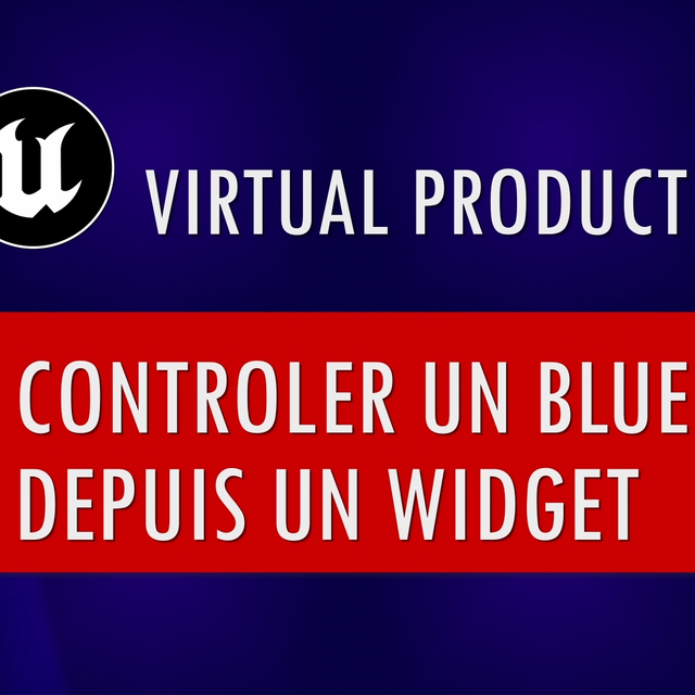 21 Contrôler Un Blueprint Depuis Un Widget Community Tutorial