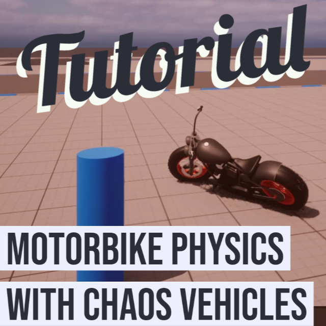 Motorbike (Motorcycle) Physics with Chaos Vehicles - UE5 | Community ...