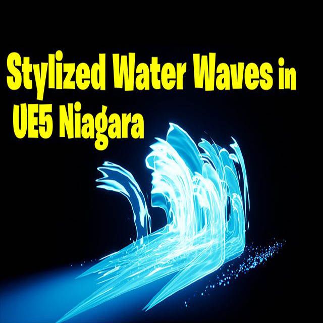 Stylized Water Waves in UE5 Niagara Tutorial | Community tutorial