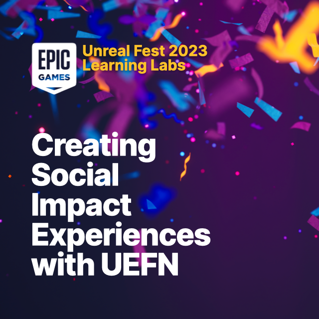 Creating Social Experiences with UEFN | Talks and demos