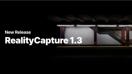 RealityCapture 1.3 is now available
