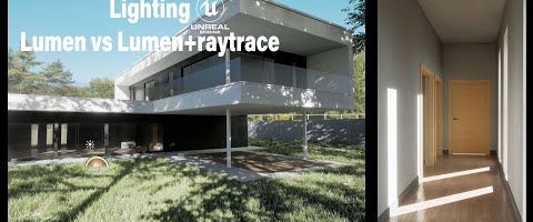 Part 9 Unreal Engine 5 Arch Viz Lighting Lumen vs Lumen + Raytrace | Community tutorial