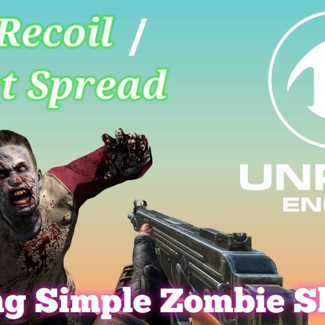 Making Simple Zombie Shooter(Bullet Spread and Recoil System) | Community tutorial
