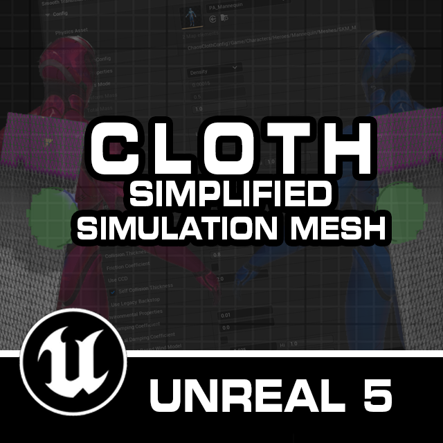 Cloth Simplified Simulation Mesh Pipeline in Unreal Engine 5 Tutorial ... Cloth Simplified Simulation Mesh Pipeline in Unreal Engine 5 Tutorial ...