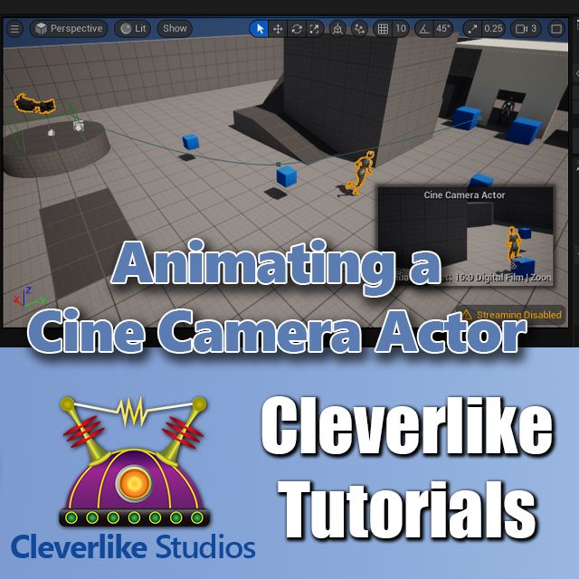 Animating a Cine Camera Actor in Unreal Engine | Community tutorial