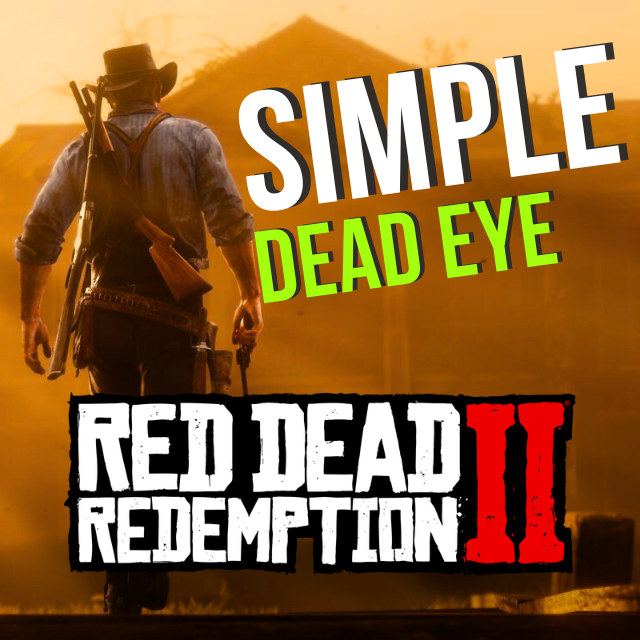 Simple Dead Eye Red Dead Redemption | Community tutorial